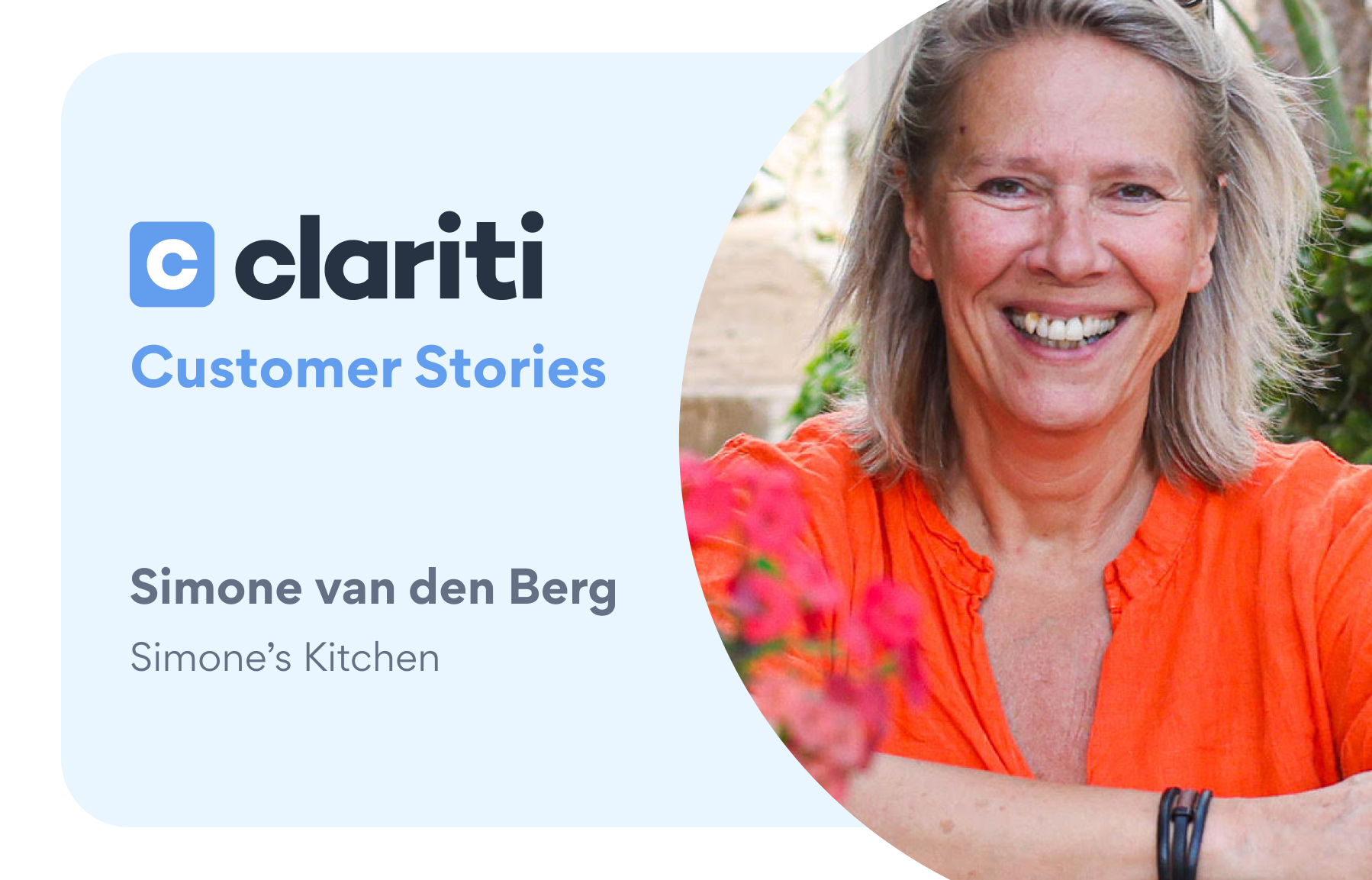 Customer Stories: Simone van den Berg of Simone's Kitchen - Clariti